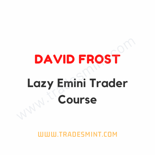 Lazy Emini Trader Master Class - EraCourses Lazy Emini Trader Master Class - EraCourses
